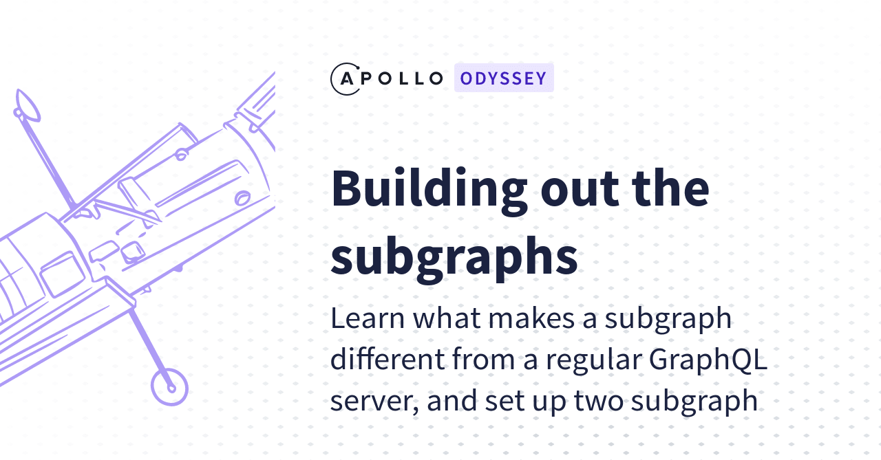Building out the subgraphs - GraphQL Tutorials
